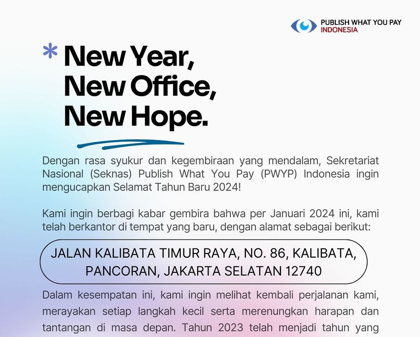 New Year, New Office, New Hope! — PWYP Indonesia